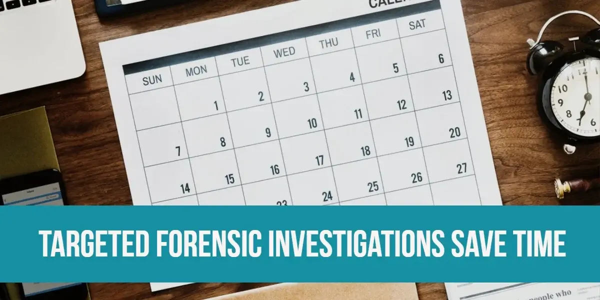 Targeted Forensic Examinations Save Time in Child Exploitation Cases Targeted Forensic Examinations Save Time in Child Exploitation Cases